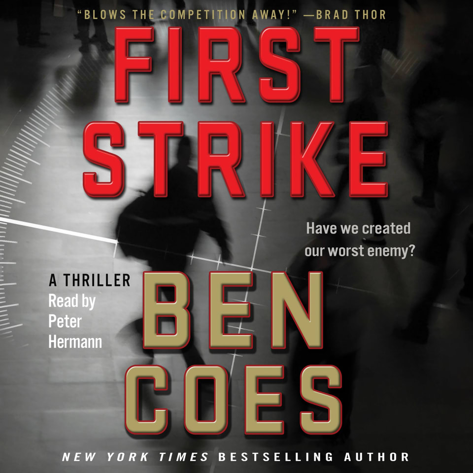 First Strike by Ben Coes - Audiobook