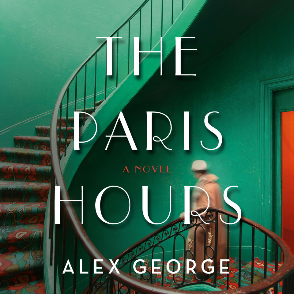 The Paris Hours by Alex George - Audiobook