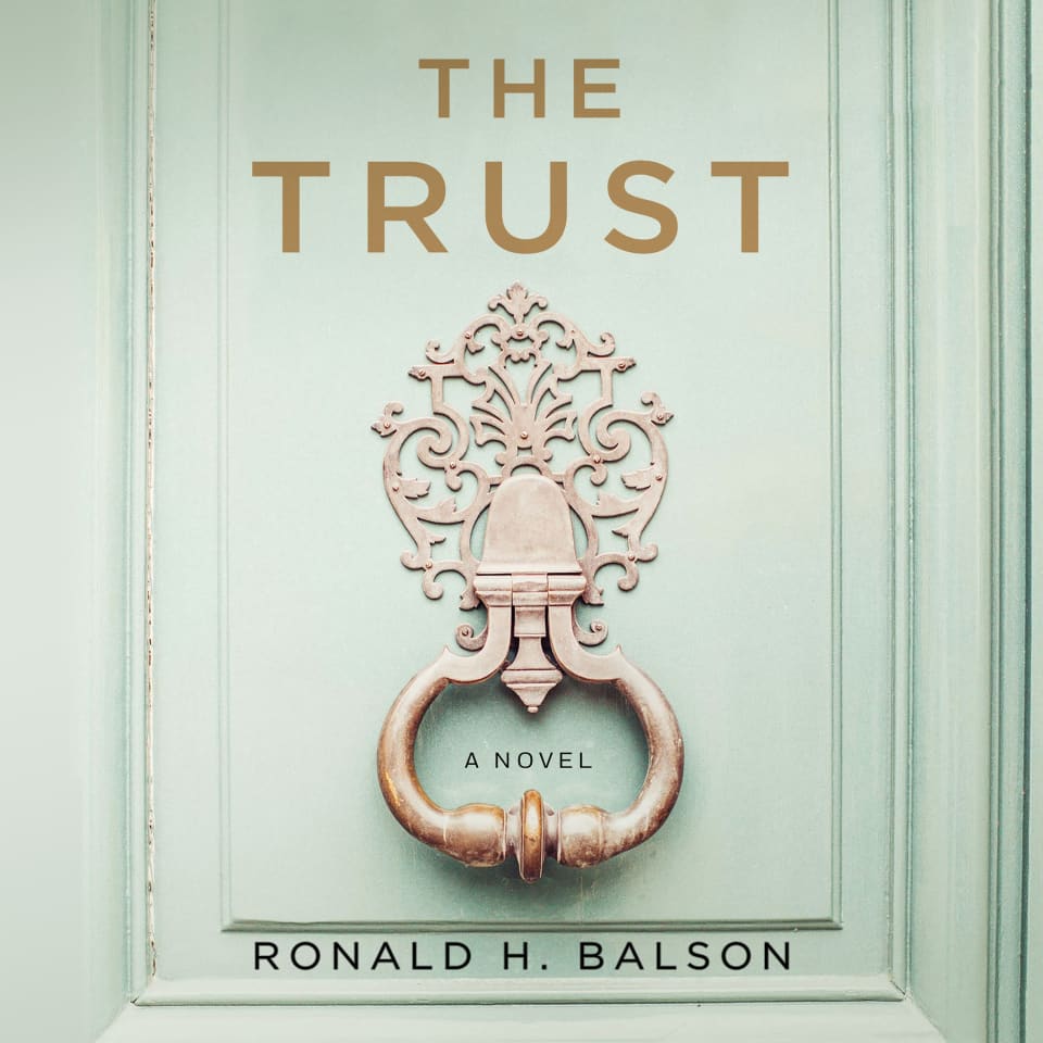 The Trust by Ronald H. Balson - Audiobook
