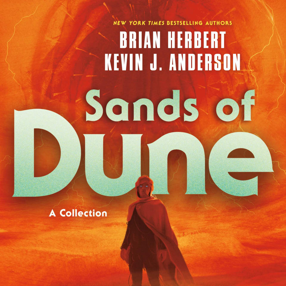 Sands of Dune by Brian Herbert & Kevin J. Anderson - Audiobook Sands of Dune by Brian Herbert & Kevin J. Anderson - Audiobook