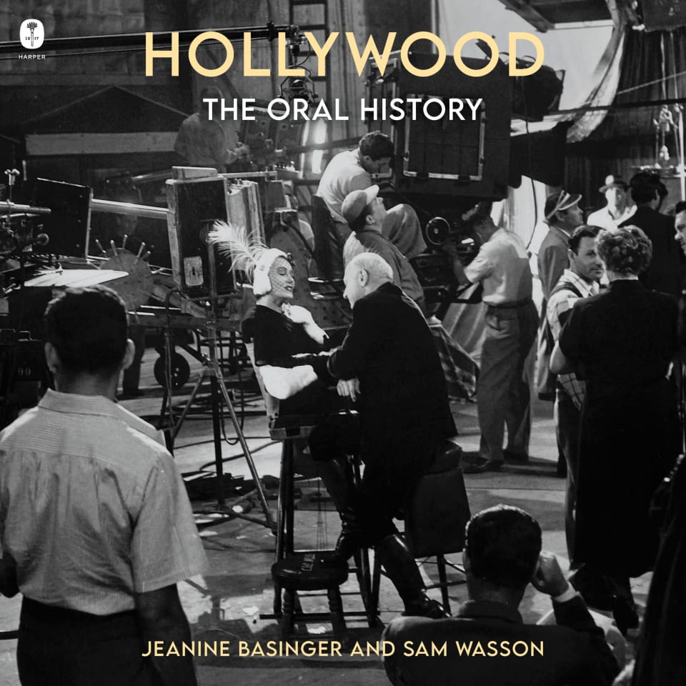 Hollywood: The Oral History by Jeanine Basinger & Sam Wasson - Audiobook
