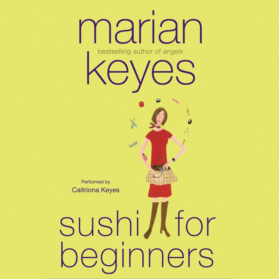 Sushi for Beginners by Marian Keyes - Audiobook