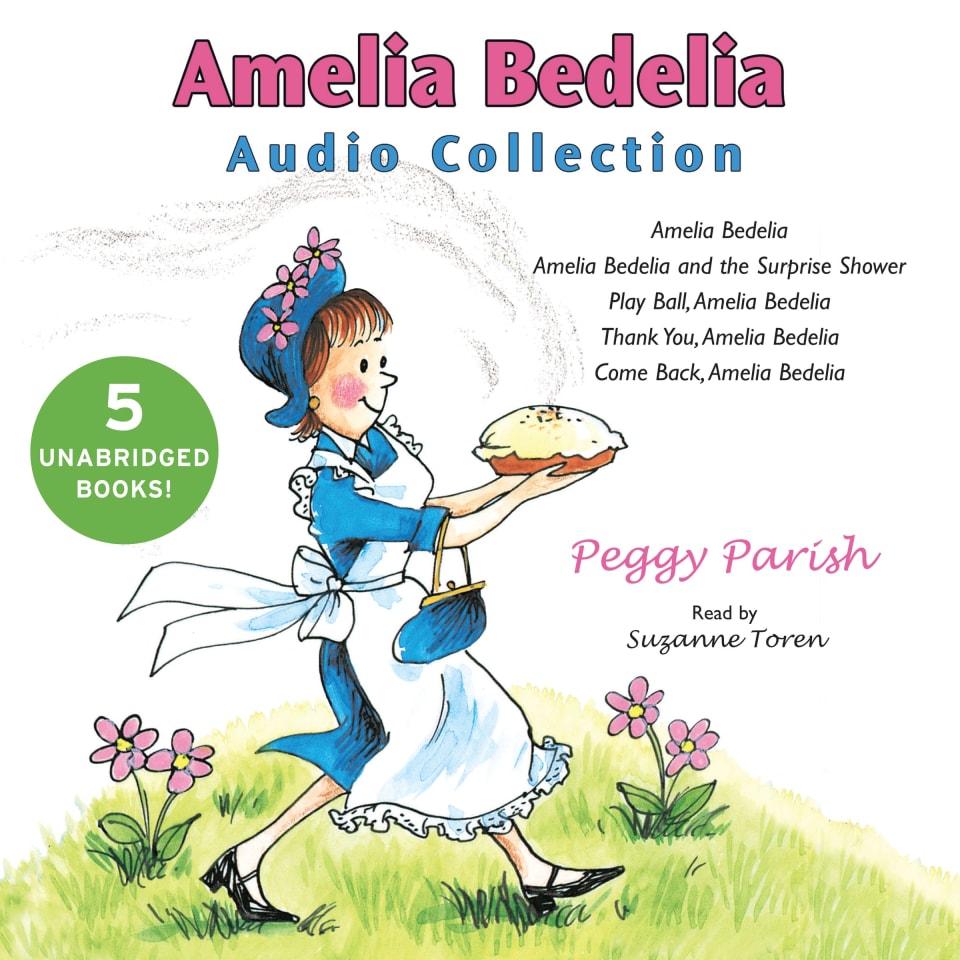 Amelia Bedelia Audio Collection by Peggy Parish - Audiobook