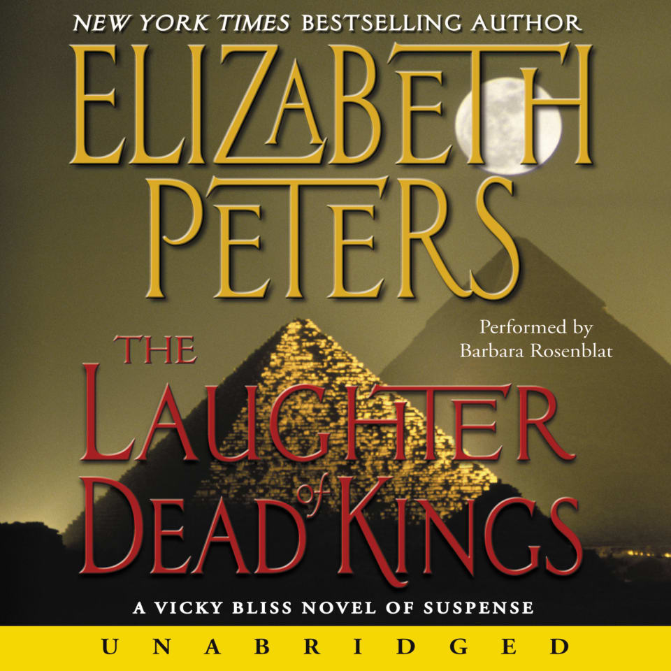 Laughter of Dead Kings by Elizabeth Peters - Audiobook
