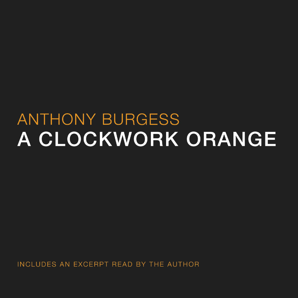 A Clockwork Orange by Anthony Burgess - Audiobook