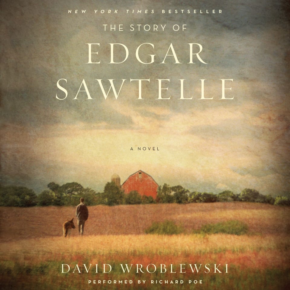 The Story of Edgar Sawtelle by David Wroblewski - Audiobook