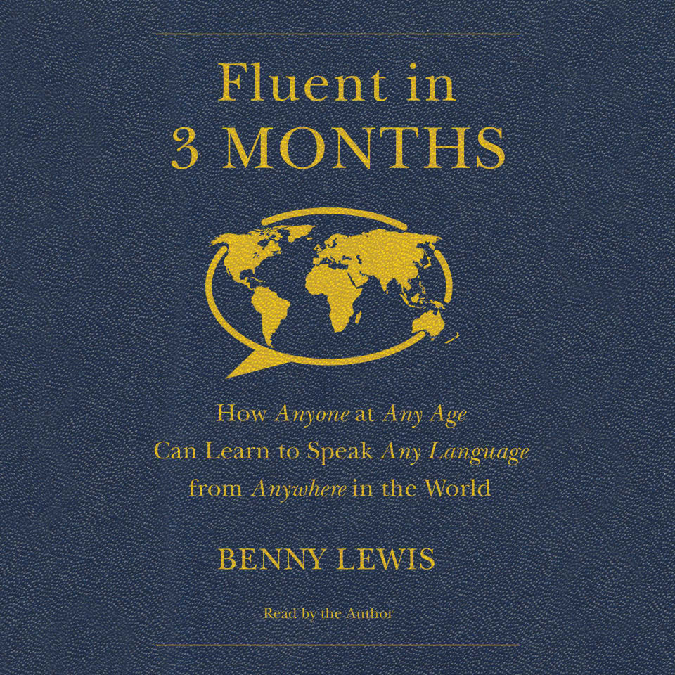 Fluent in 3 Months by Benny Lewis - Audiobook
