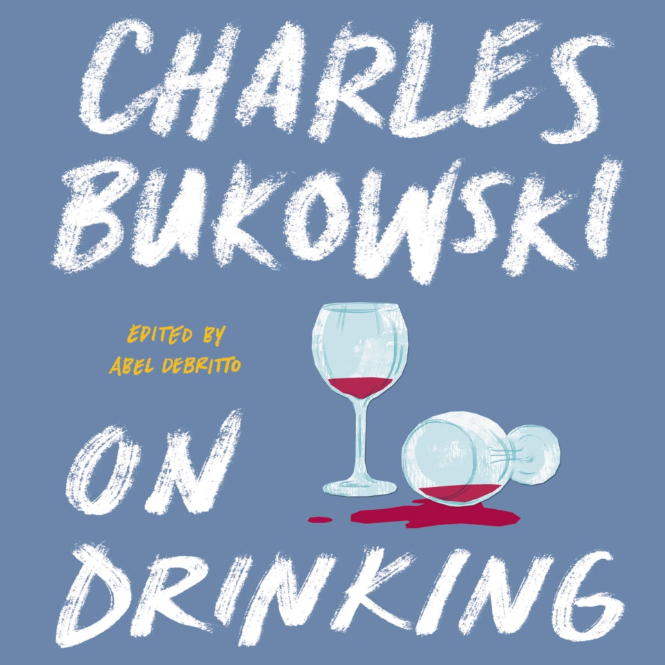 On Drinking by Charles Bukowski - Audiobook