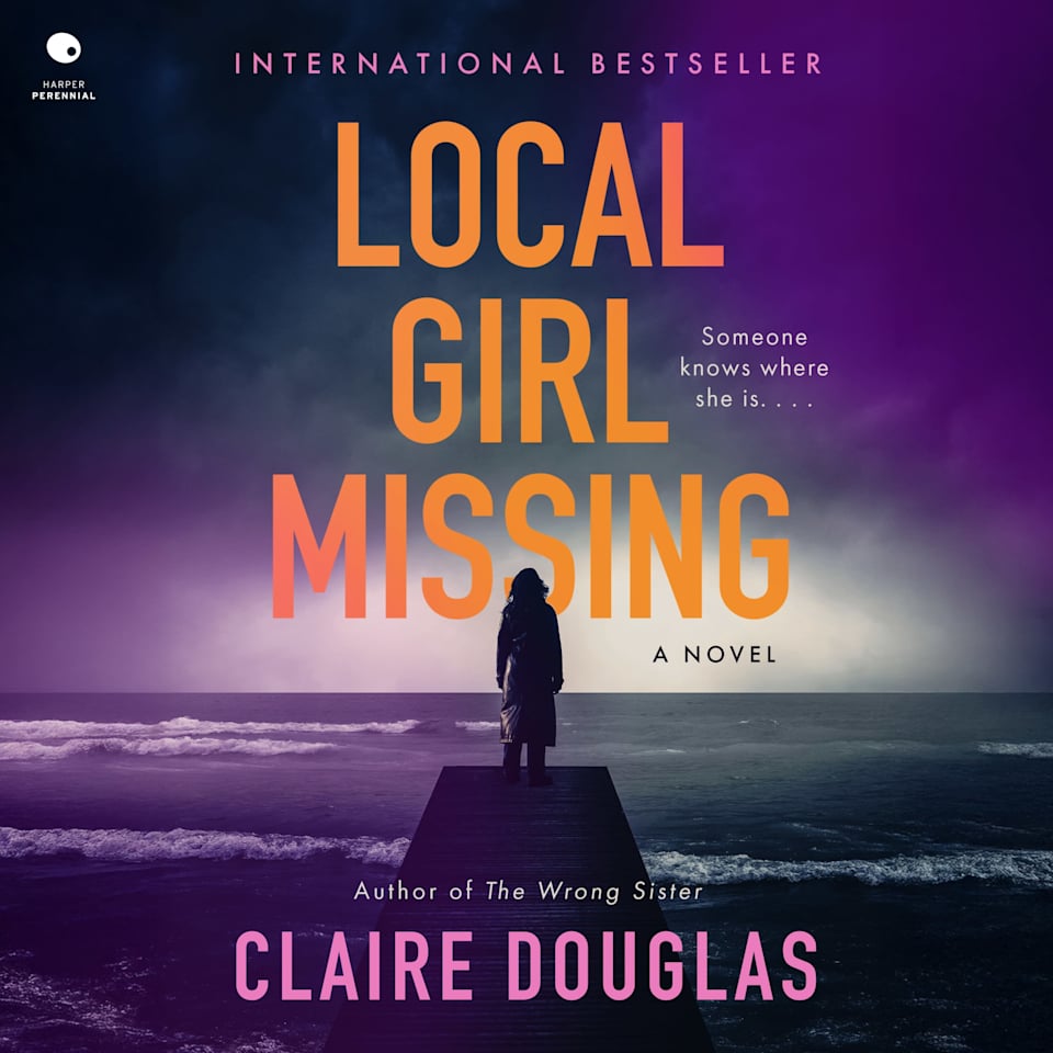 Local Girl Missing by Claire Douglas - Audiobook