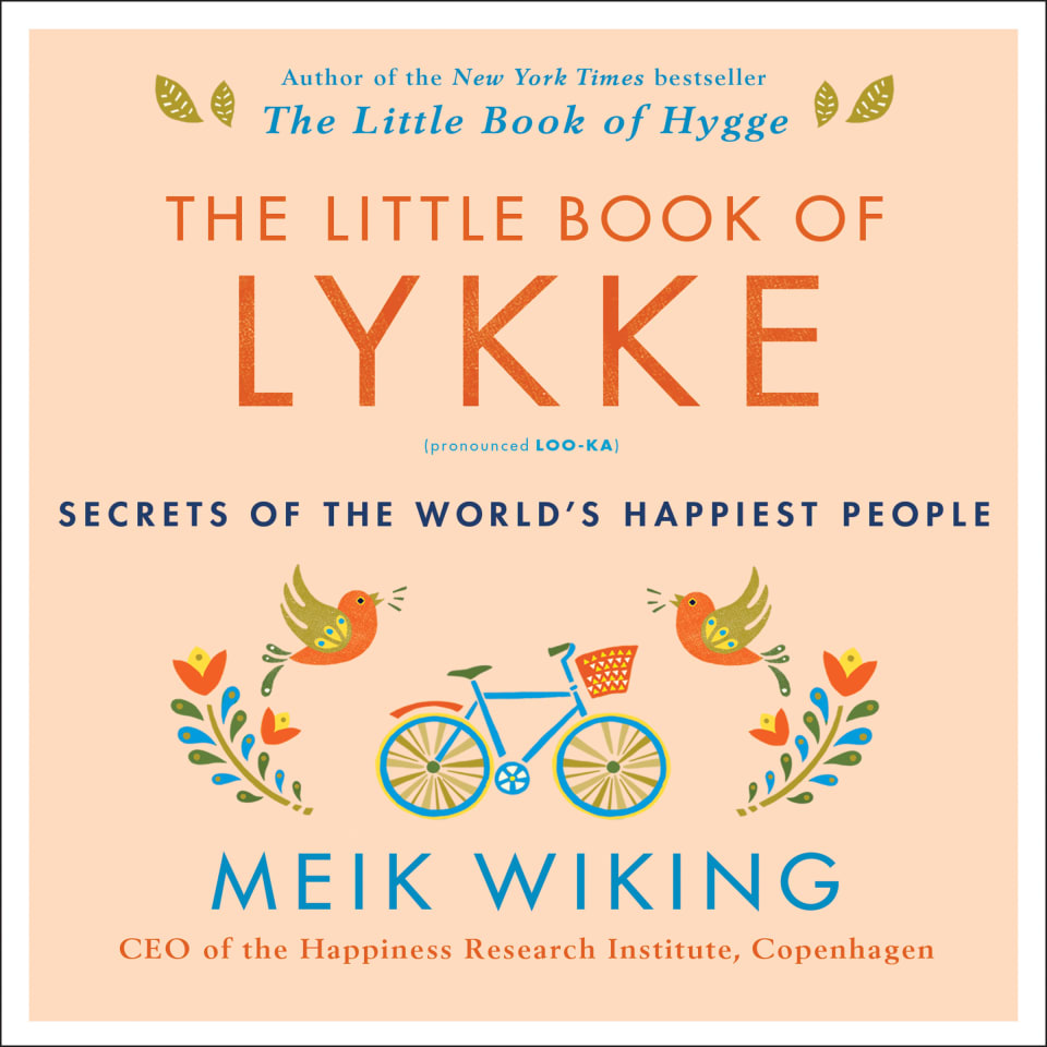 The Little Book of Lykke by Meik Wiking - Audiobook