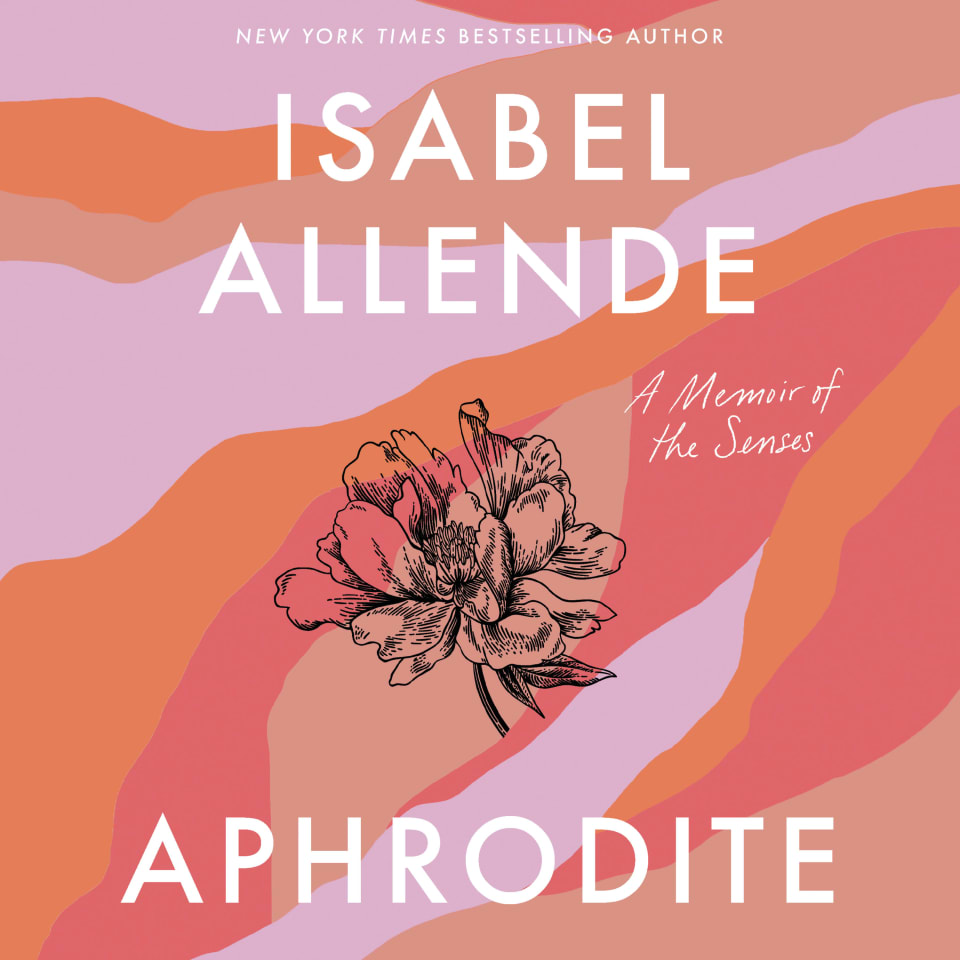 Aphrodite by Isabel Allende - Audiobook