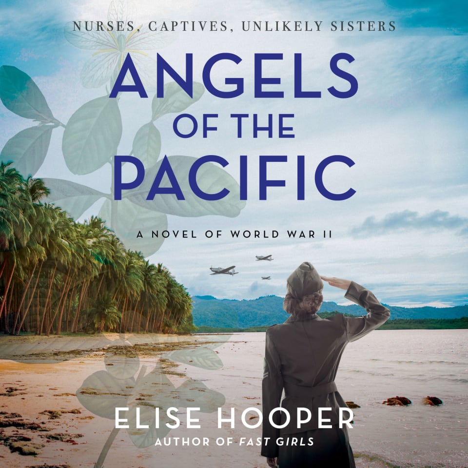 Angels of the Pacific by Elise Hooper - Audiobook