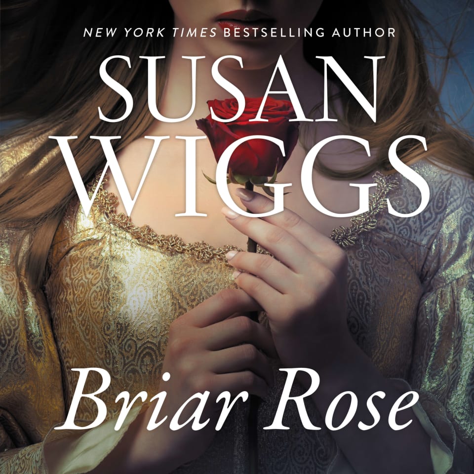 Briar Rose by Susan Wiggs - Audiobook
