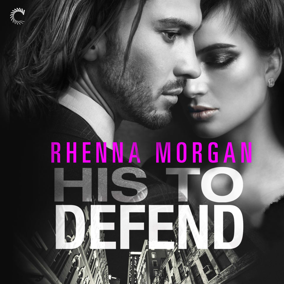 His to Defend by Rhenna Morgan - Audiobook