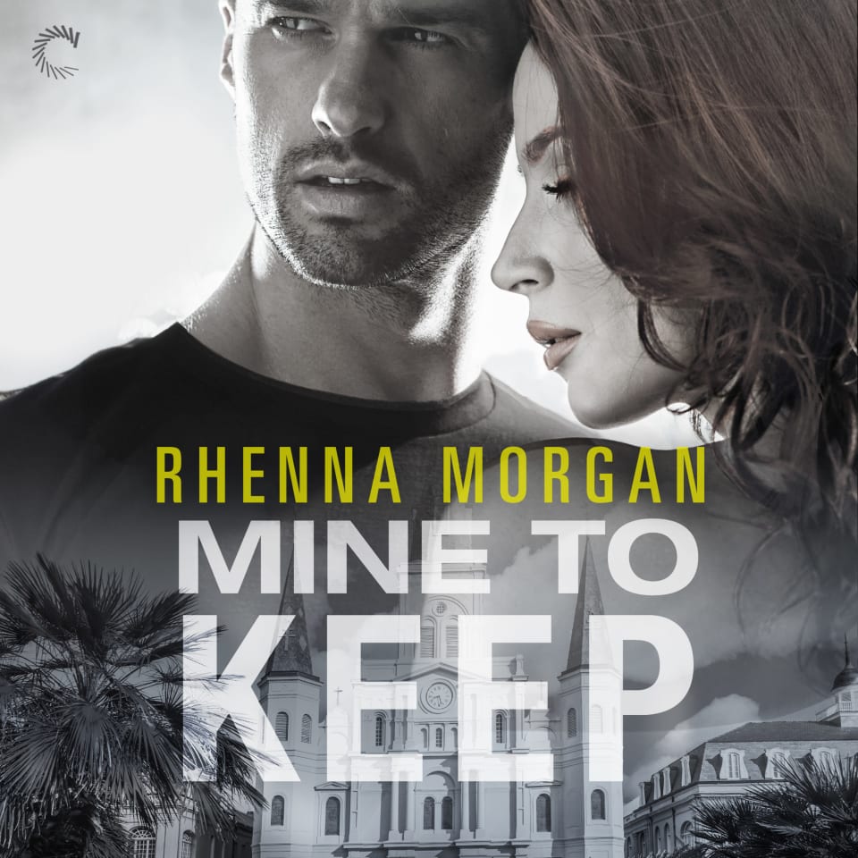 Mine to Keep by Rhenna Morgan - Audiobook