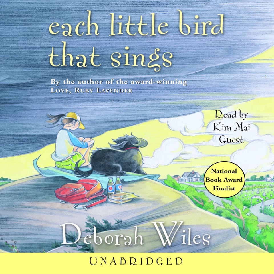 Each Little Bird That Sings by Deborah Wiles - Audiobook
