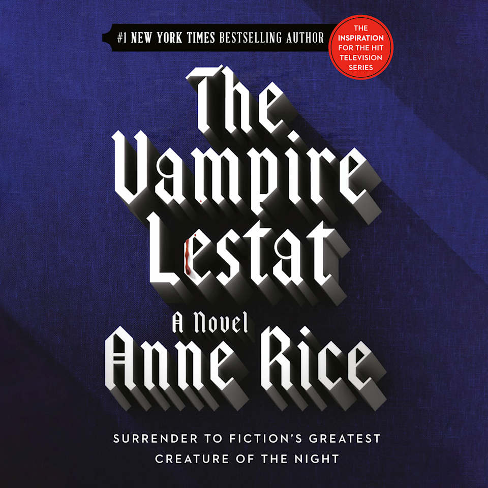 The Vampire Lestat by Anne Rice - Audiobook