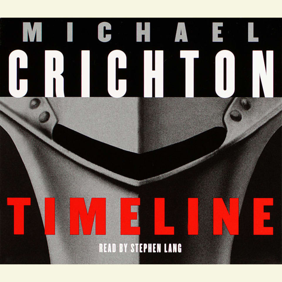 Timeline by Michael Crichton - Audiobook