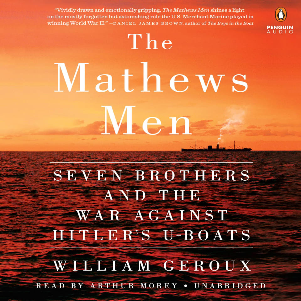 The Mathews Men by William Geroux - Audiobook