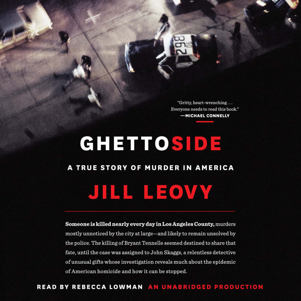 Ghettoside by Jill Leovy - Audiobook