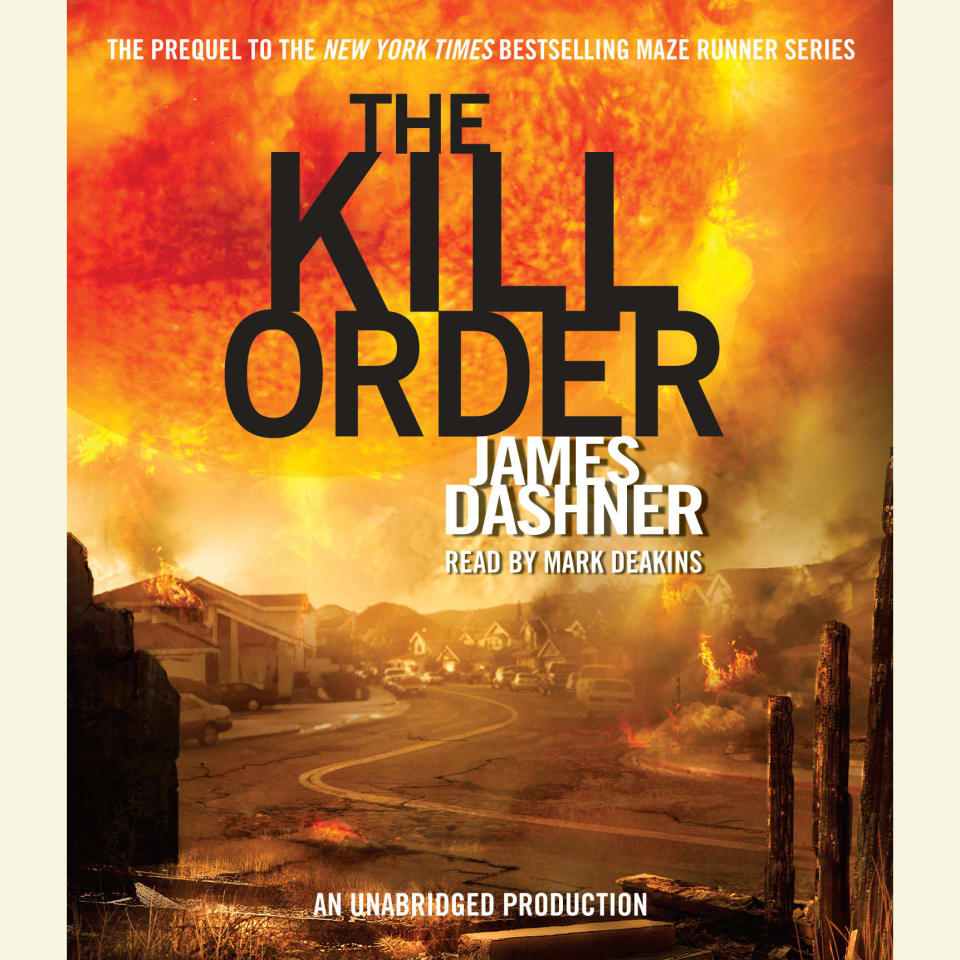 The Kill Order (Maze Runner, Book Four; Origin) by James Dashner ...