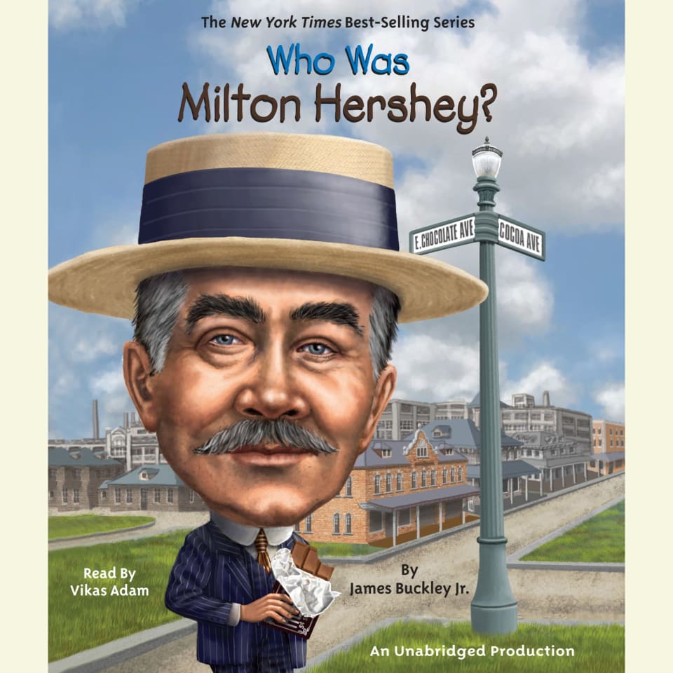 Who Was Milton Hershey? by James Buckley, Jr. - Audiobook