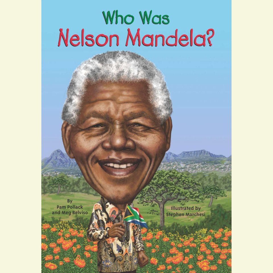 Who Was Nelson Mandela? by Meg Belviso & Pam Pollack - Audiobook