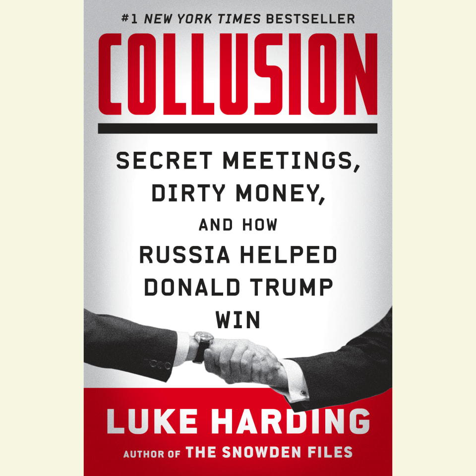 Collusion by Luke Harding - Audiobook