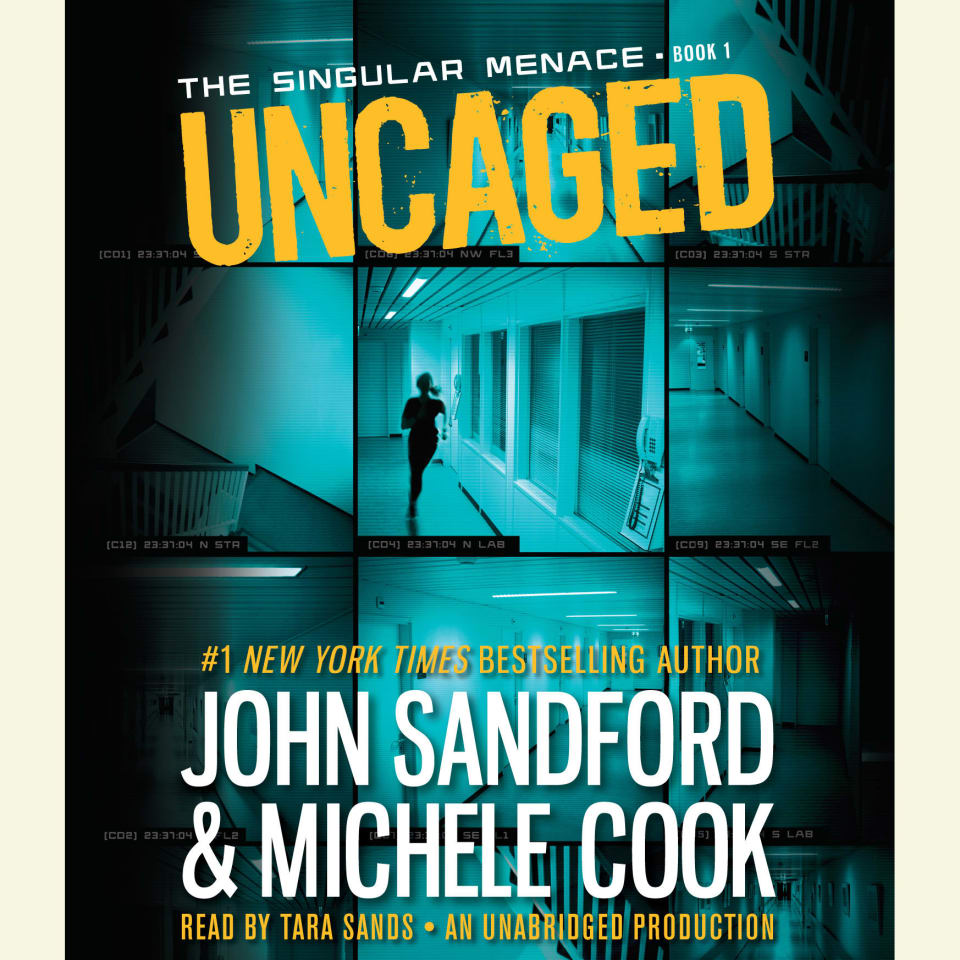 Uncaged (The Singular Menace, 1) by John Sandford & Michele Cook ...