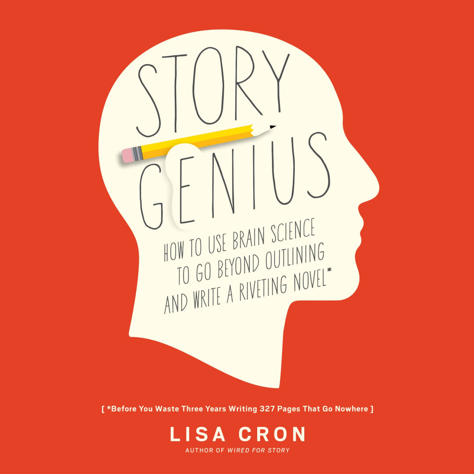 Story Genius by Lisa Cron - Audiobook