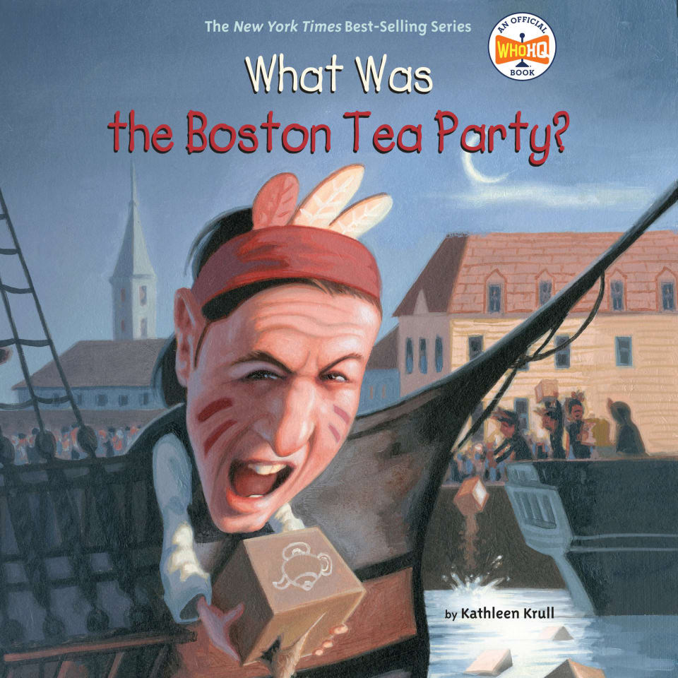 What Was the Boston Tea Party? by Kathleen Krull & Who HQ - Audiobook