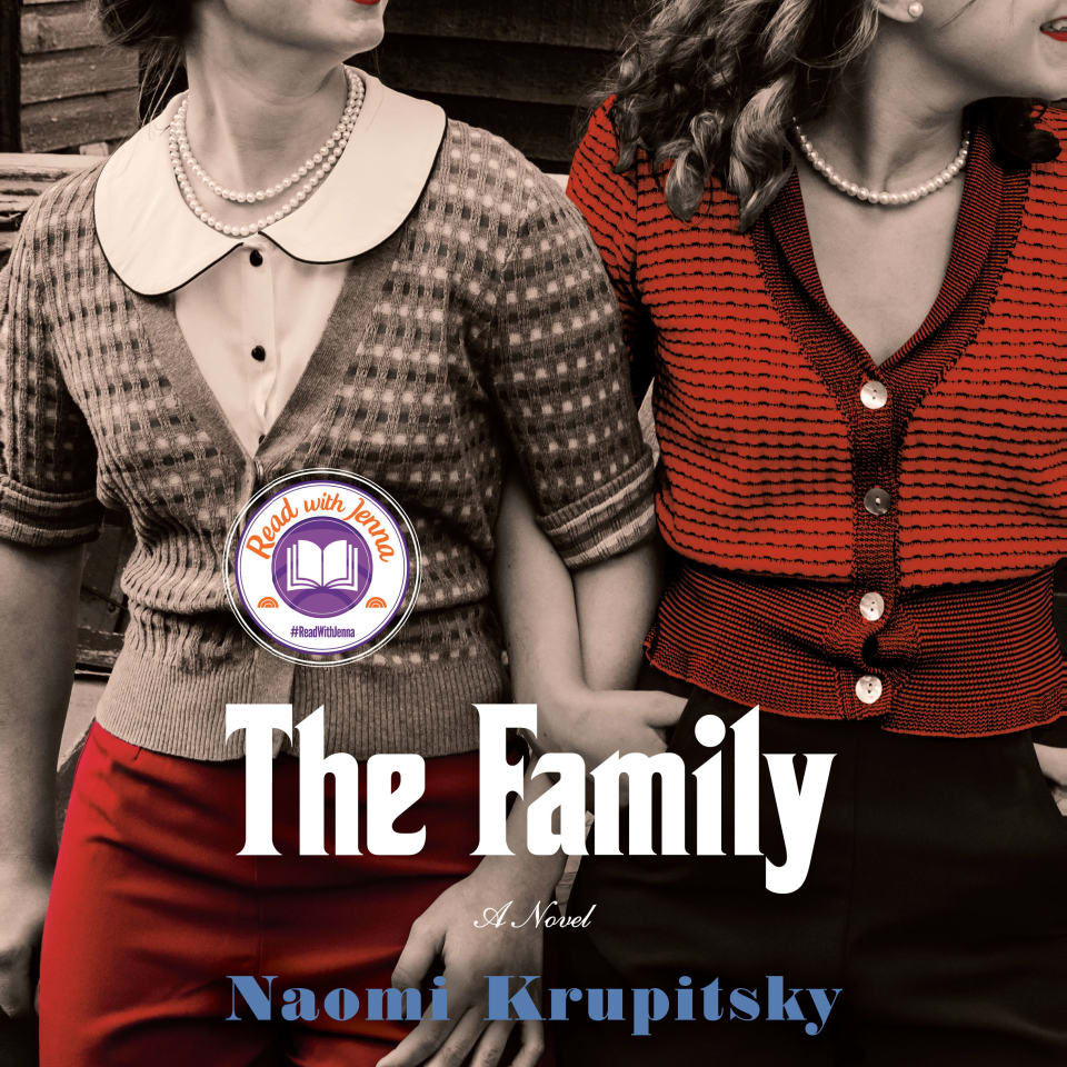 The Family: A Read with Jenna Pick by Naomi Krupitsky - Audiobook