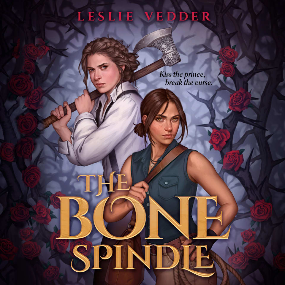 The Bone Spindle by Leslie Vedder - Audiobook