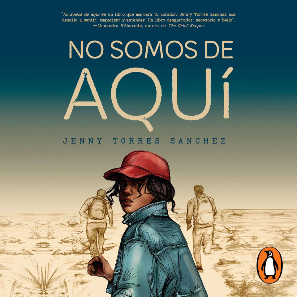 No somos de aquí by Jenny Torres Sanchez - Audiobook