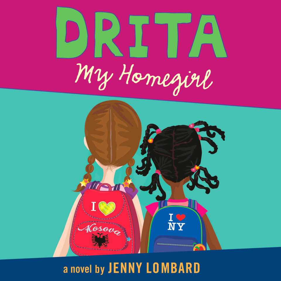 Drita, My Homegirl by Jenny Lombard - Audiobook