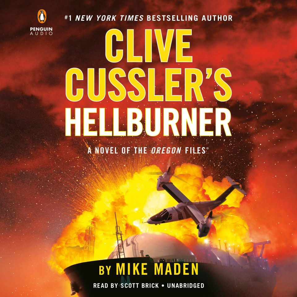 Clive Cussler's Hellburner by Mike Maden - Audiobook Clive Cussler's Hellburner by Mike Maden - Audiobook