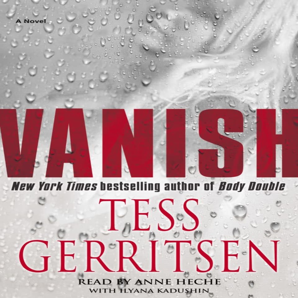 Vanish: A Rizzoli & Isles Novel (Abridged) by Tess Gerritsen - Audiobook