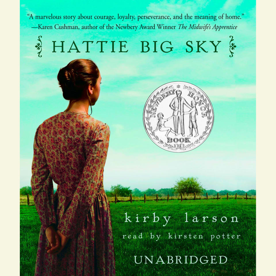 Hattie Big Sky by Kirby Larson - Audiobook