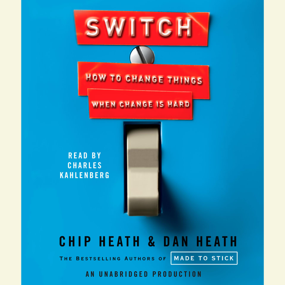 Switch by Chip Heath & Dan Heath - Audiobook