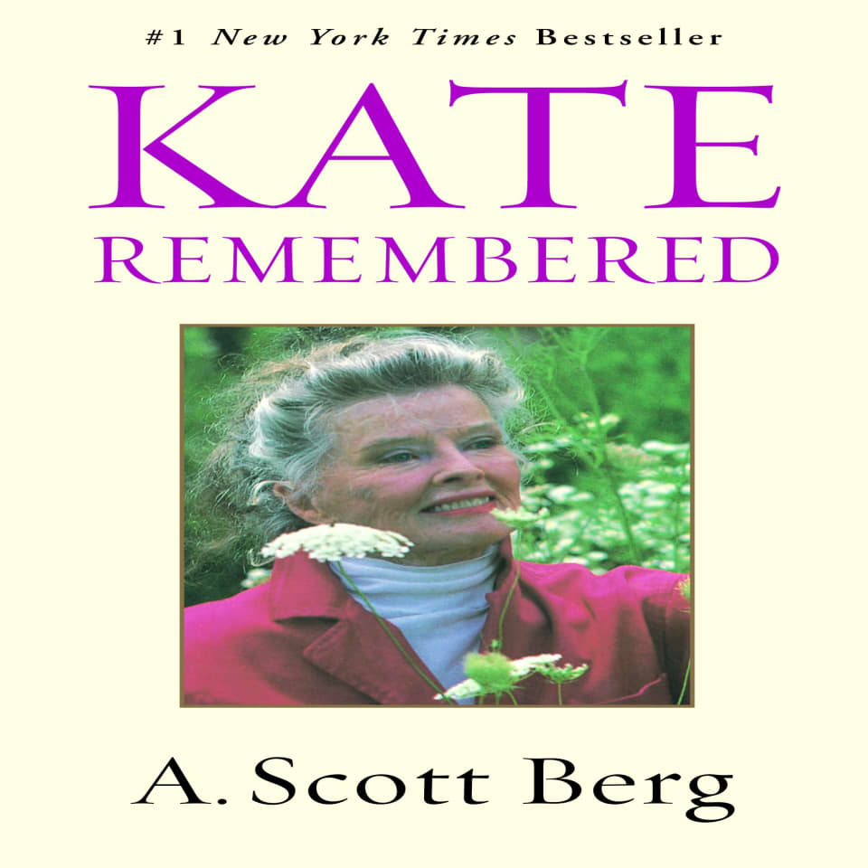 Kate Remembered by A. Scott Berg - Audiobook