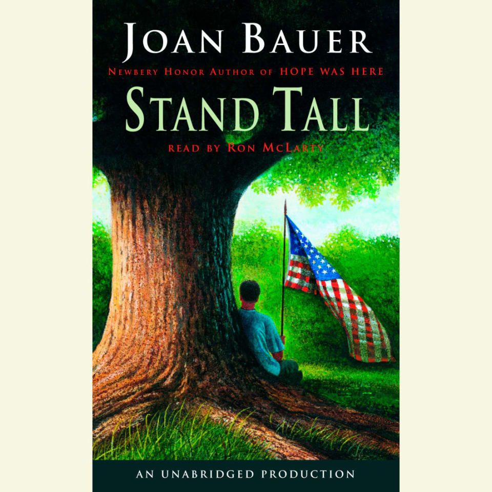 Stand Tall by Joan Bauer - Audiobook