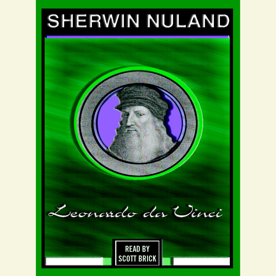 Leonardo Da Vinci by Sherwin Nuland - Audiobook