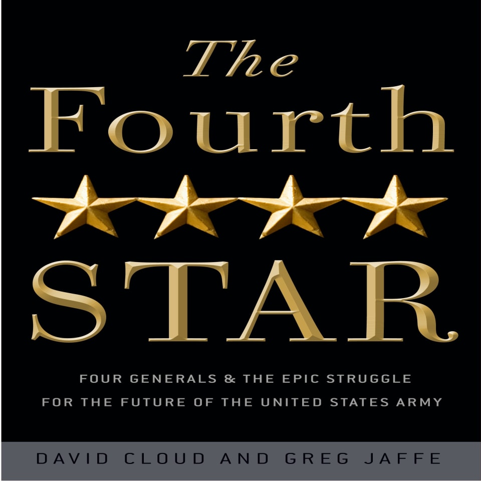 The Fourth Star by David Cloud & Greg Jaffe - Audiobook