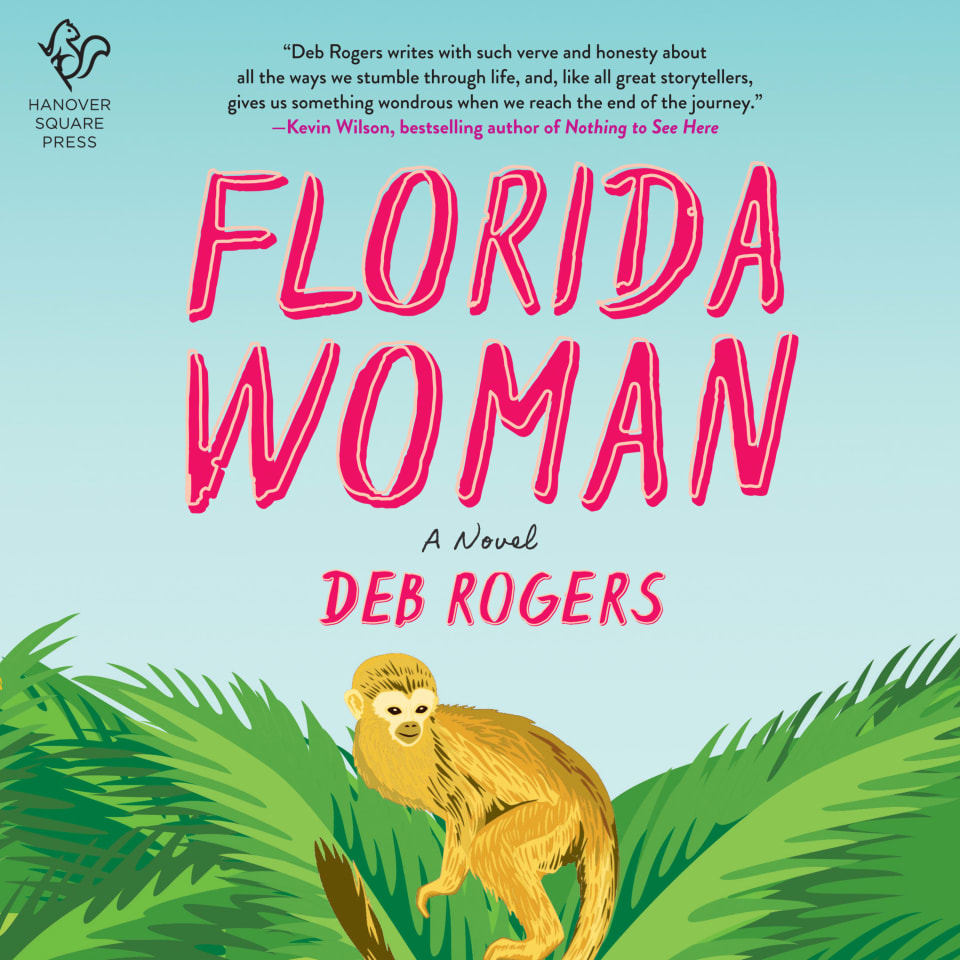 Florida Woman by Deb Rogers - Audiobook