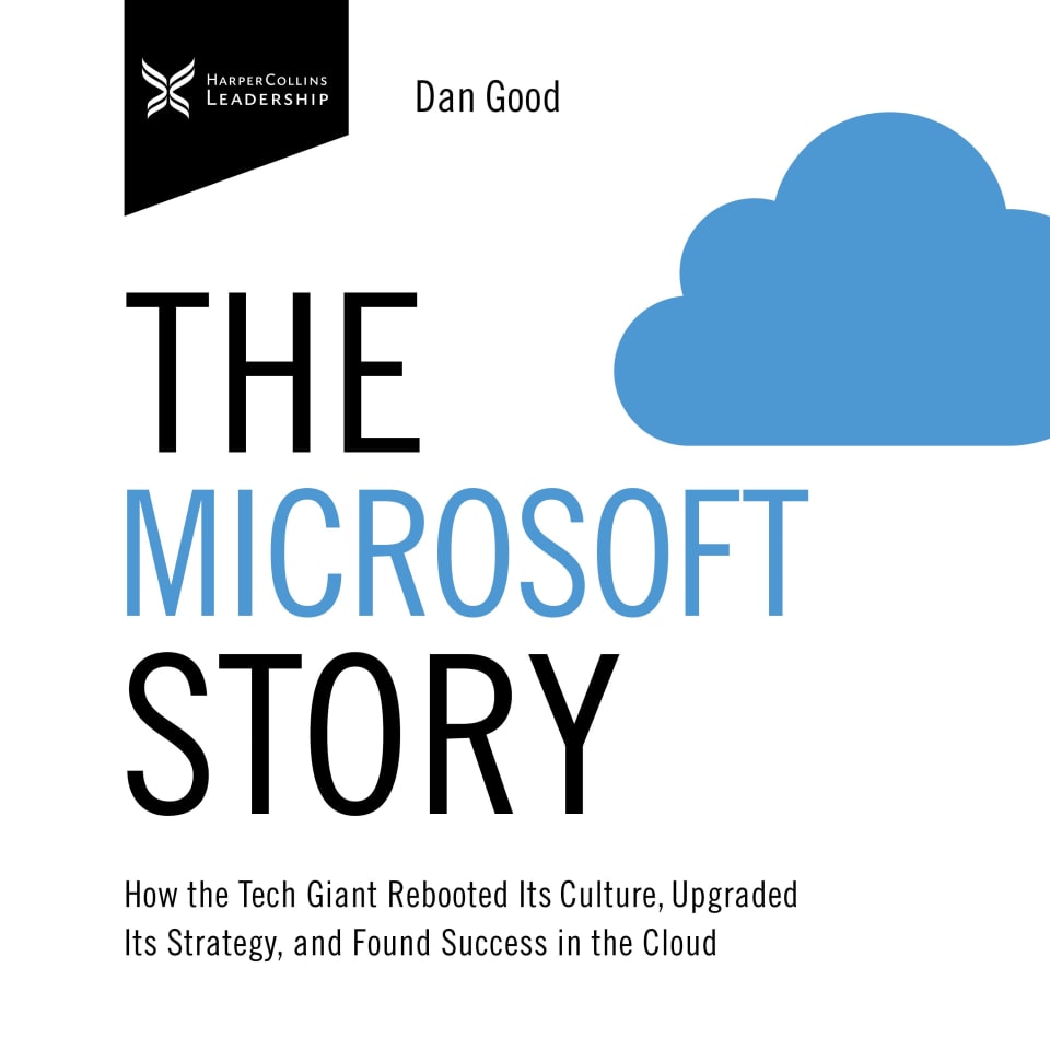 The Microsoft Story by Dan Good - Audiobook
