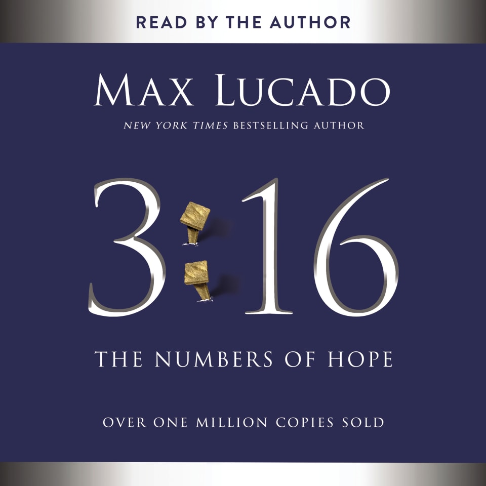 3:16 by Max Lucado - Audiobook