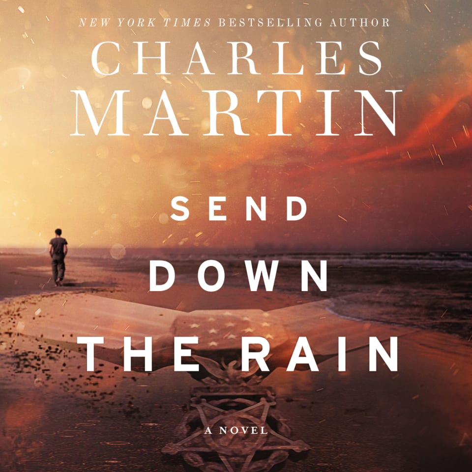 Send Down the Rain by Charles Martin - Audiobook