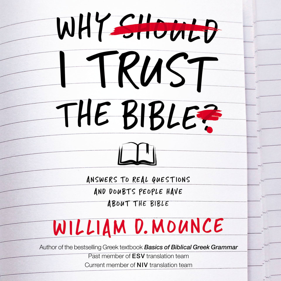 Why I Trust the Bible by William D. Mounce - Audiobook