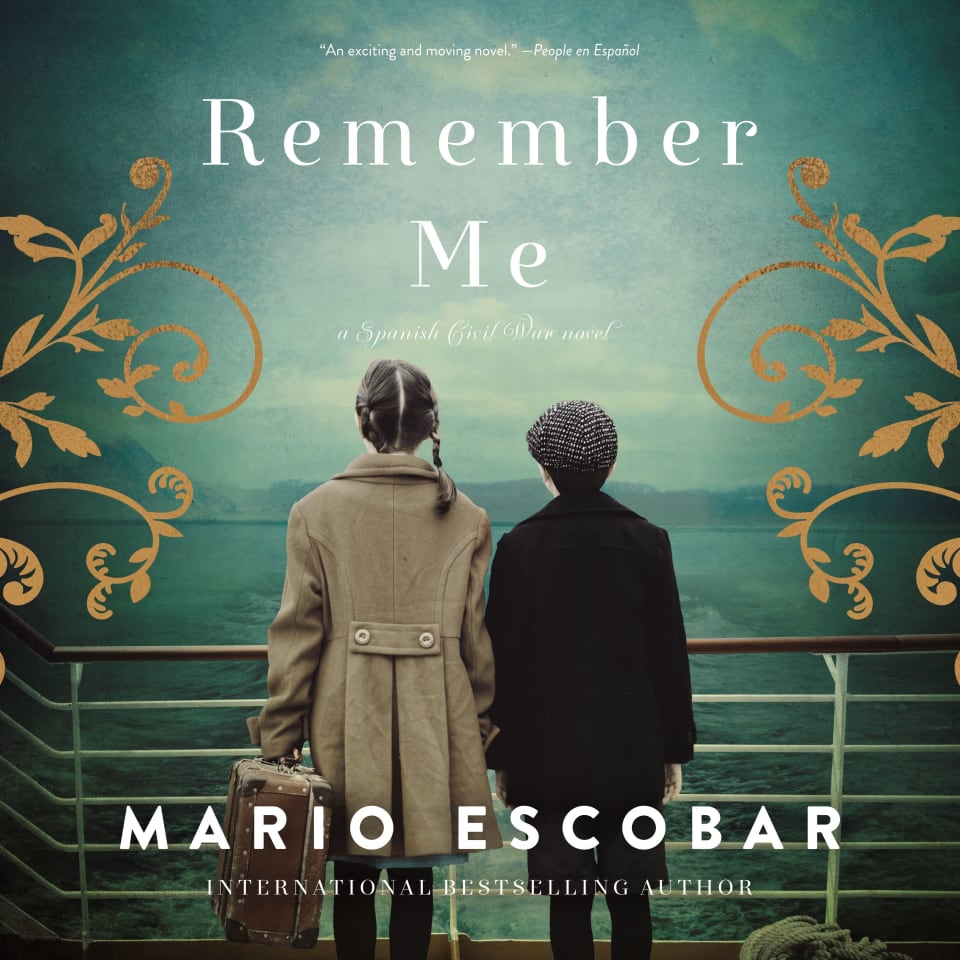 Remember Me by Mario Escobar - Audiobook
