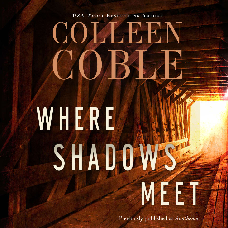 Where Shadows Meet by Colleen Coble - Audiobook